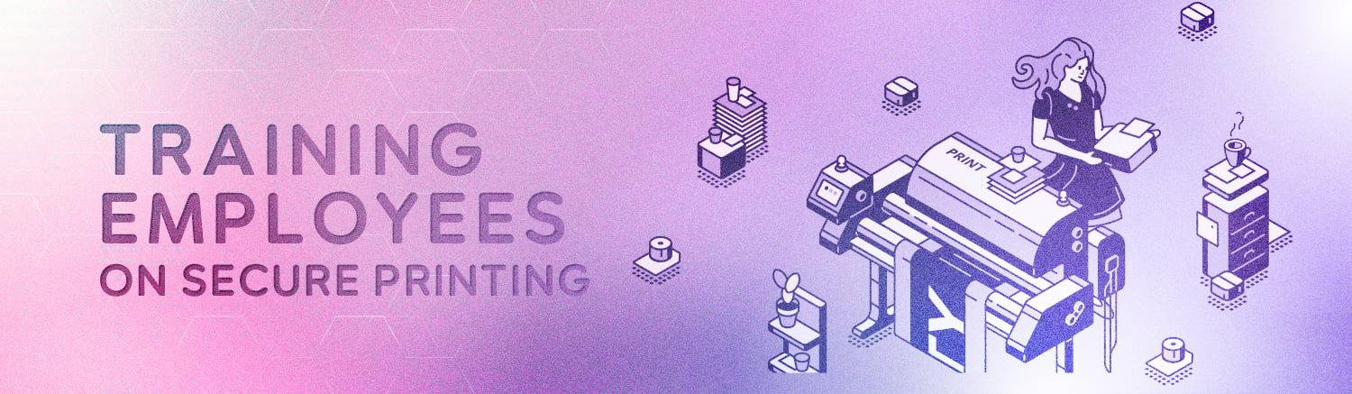 Secure Printing: Definition & Solutions - TechVertu